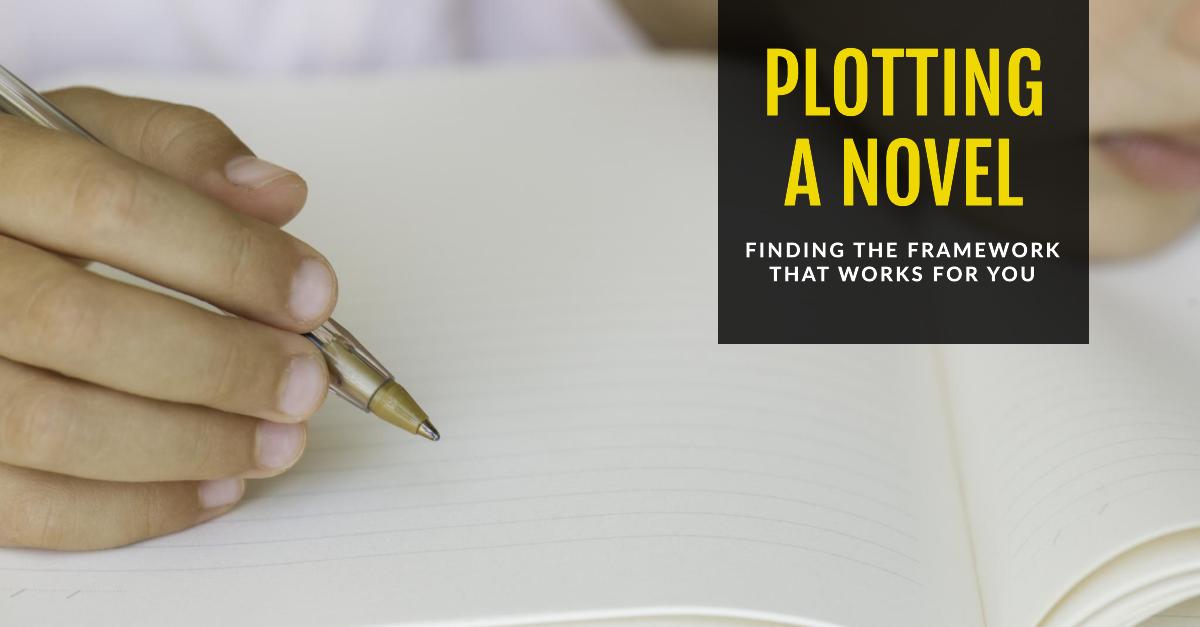 Plotting Your Novel: Various Approaches and Methods