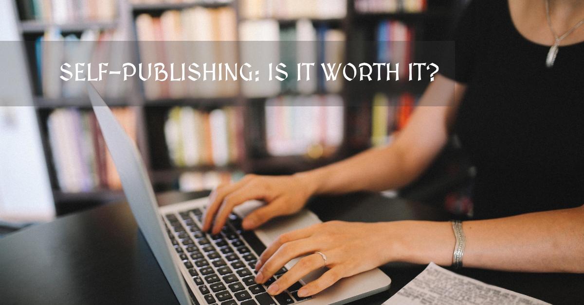 The Pros and Cons of Self-Publishing Your Book