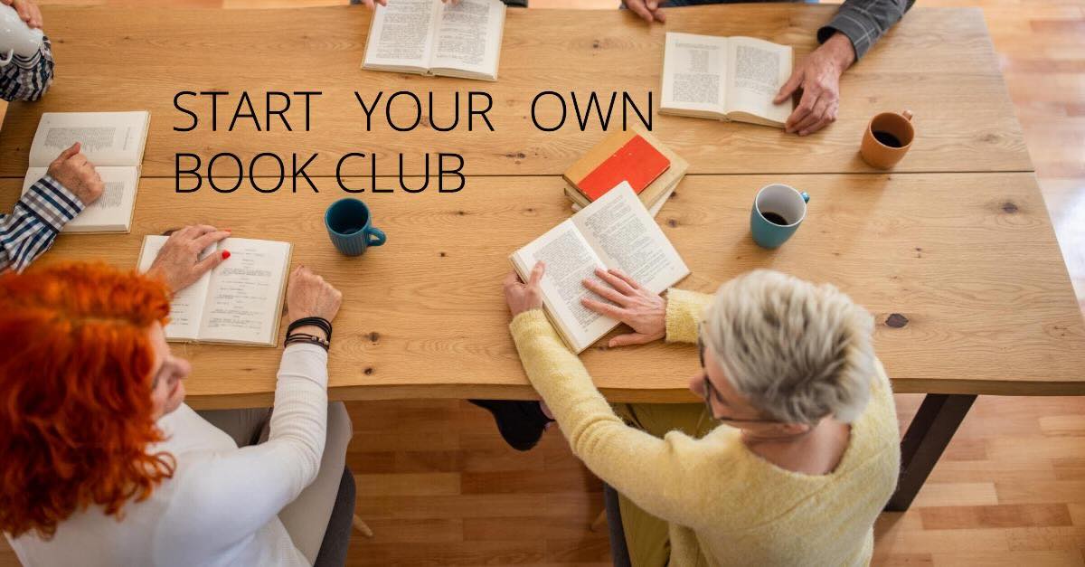 How to Start a Book Club: A Step-by-Step Guide for Bibliophiles