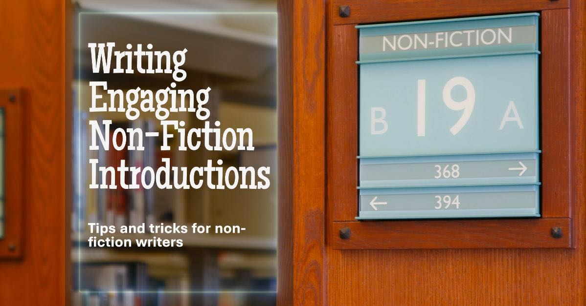 Crafting a Non-Fiction Introduction That Hooks Readers
