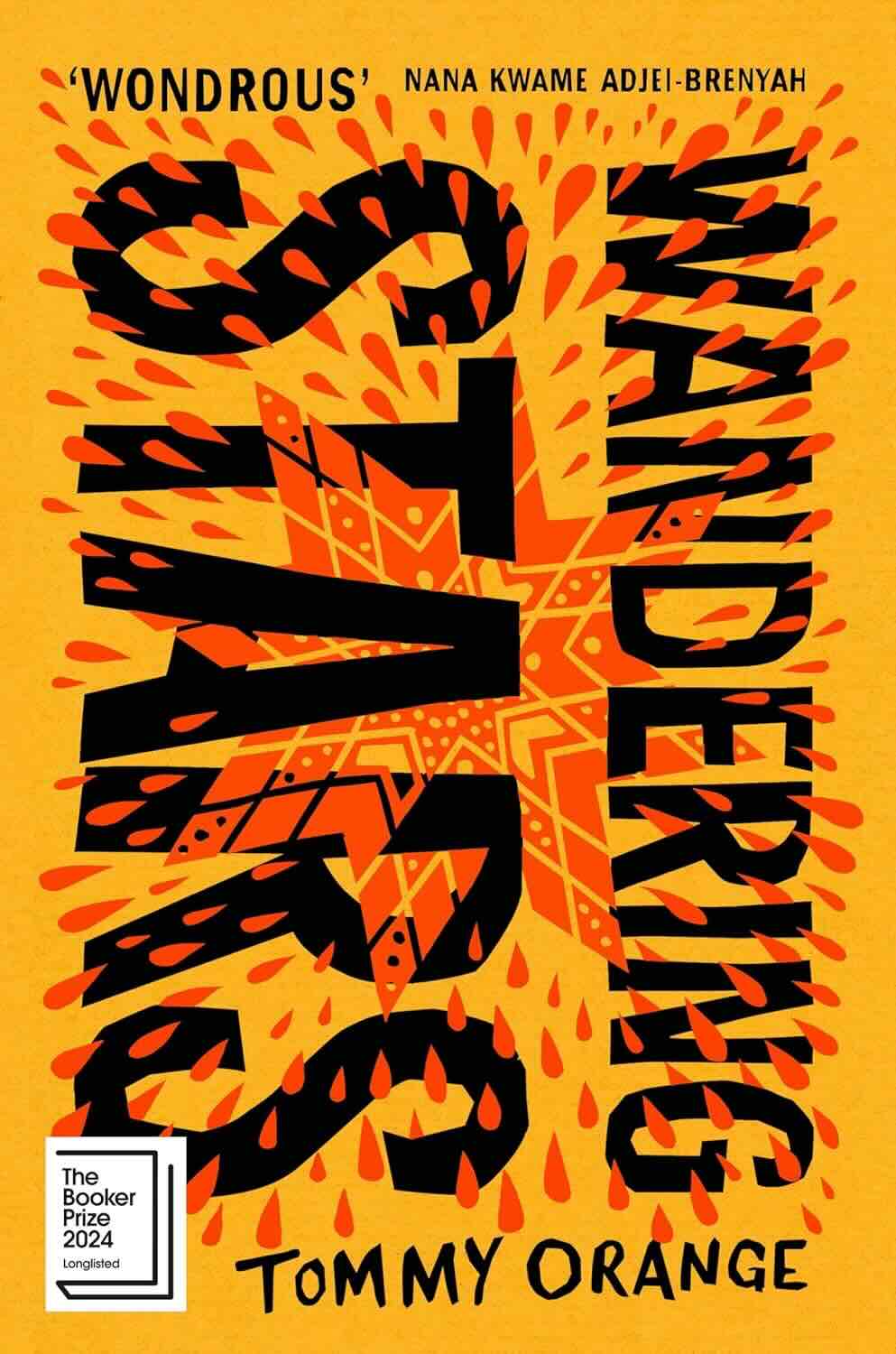 Wandering Stars by Tommy Orange - Booker prize 2024 longlist