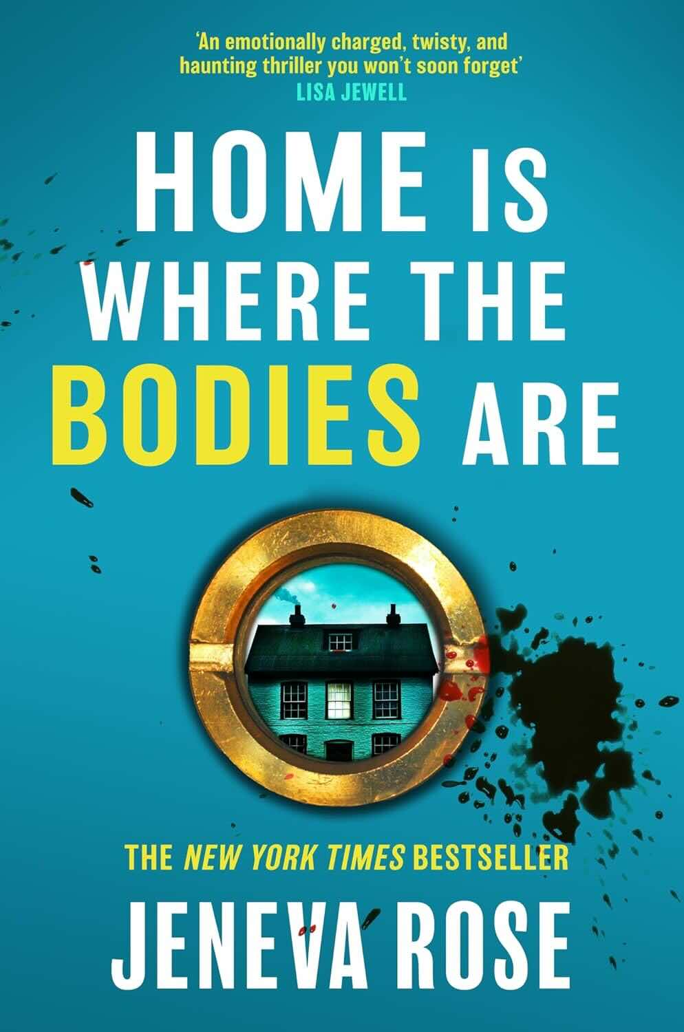 Home Is Where the Bodies Are by Jeneva Rose - Book Review