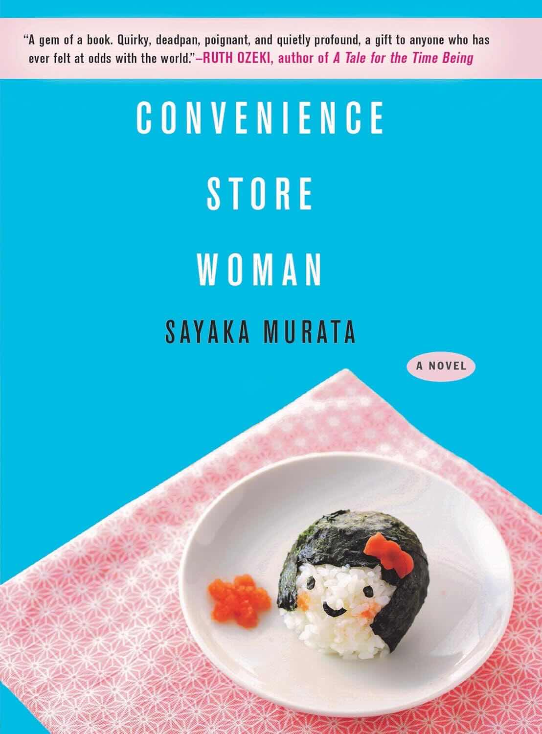 Convenience Store Woman by Sayaka Murata - Book Review