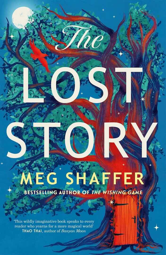 Discover the magic and wonder of The Lost Story by Meg Shaffer