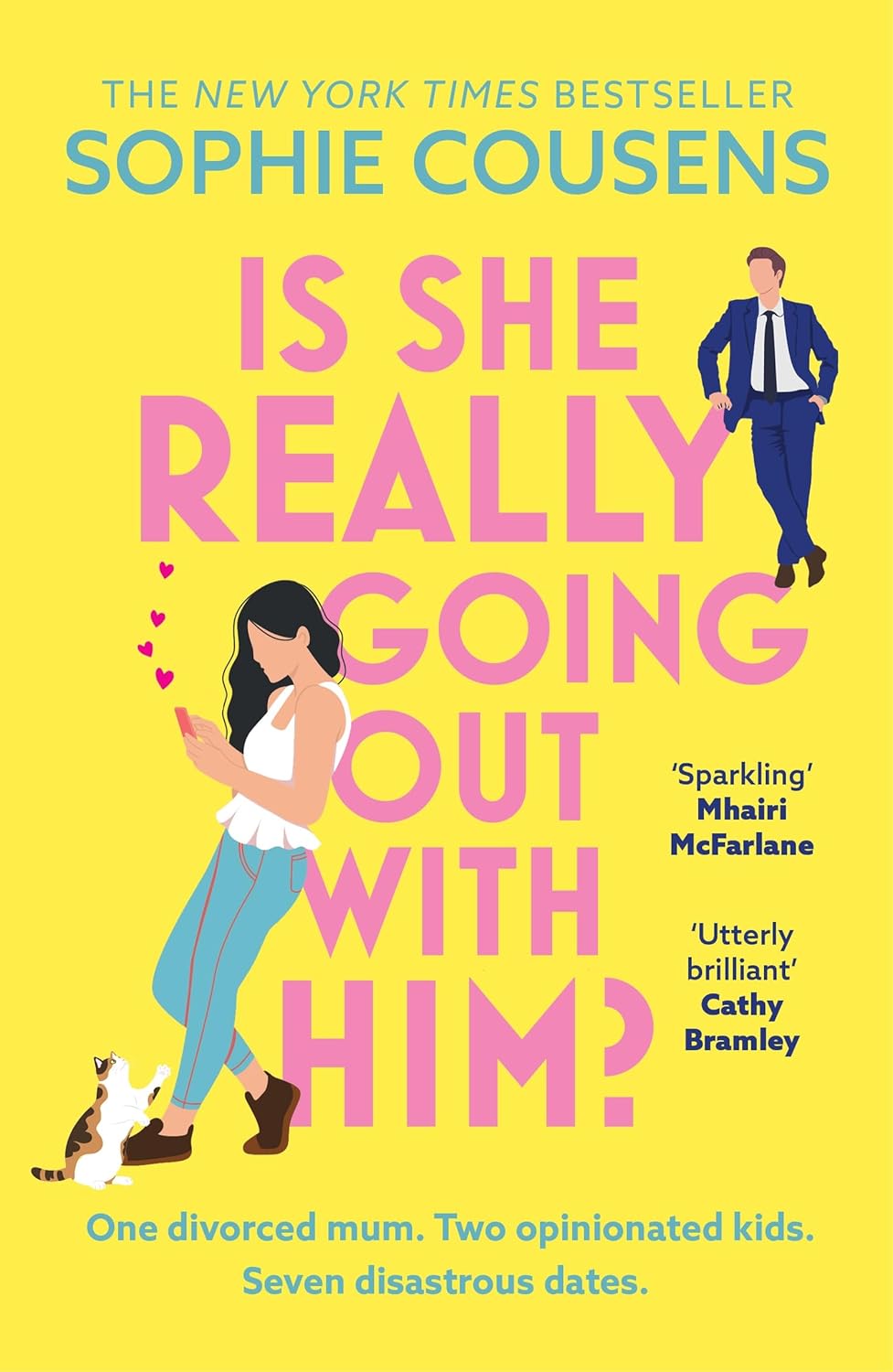 Is She Really Going Out with Him? by Sophie Cousens - A Review
