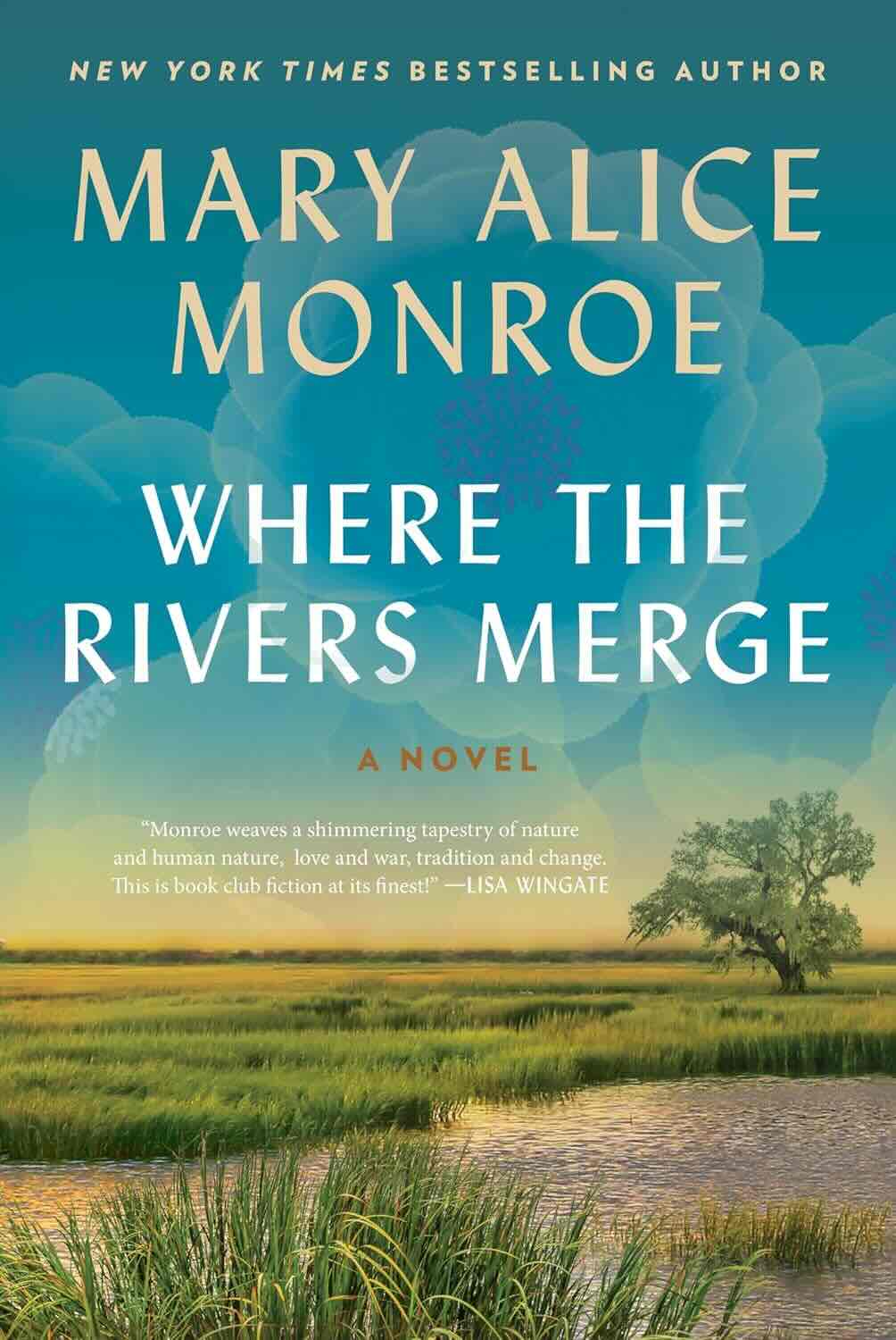 Where the Rivers Merge by Mary Alice Monroe - Book Review