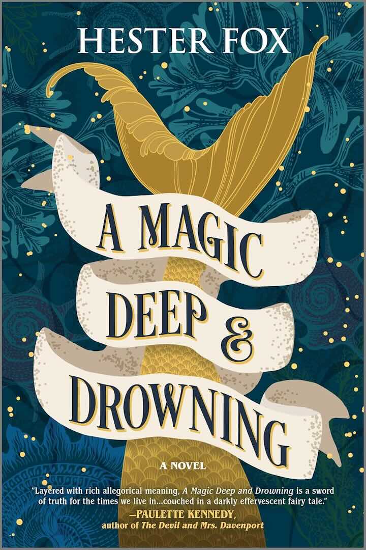 A Magic Deep and Drowning by Hester Fox - A Book Review