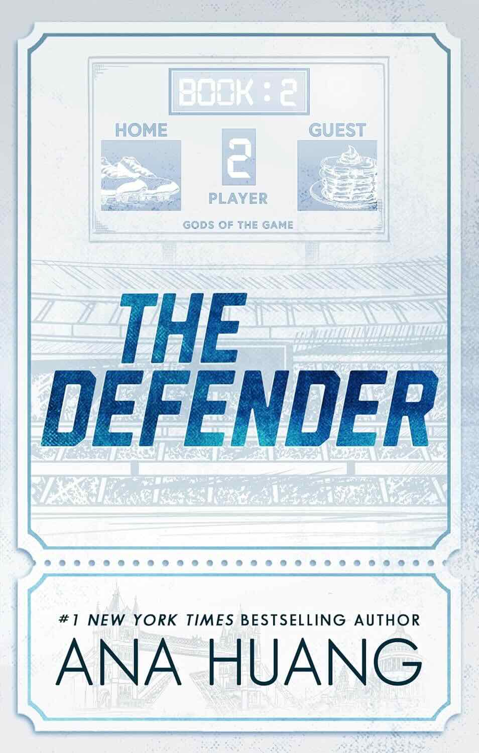 The Defender by Ana Huang - Gods of the Game Series Book #2